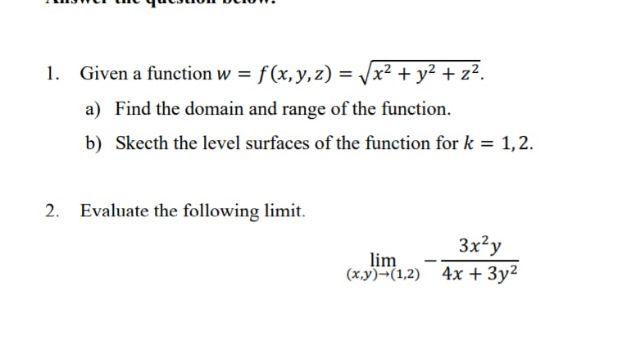 Solved 1. Given a function w = f(x,y,z) = Vx2 + y2 + z2. a) | Chegg.com