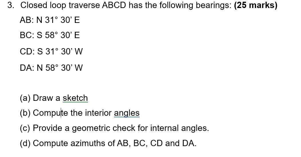 Solved Closed loop traverse ABCD has the following bearings: | Chegg.com