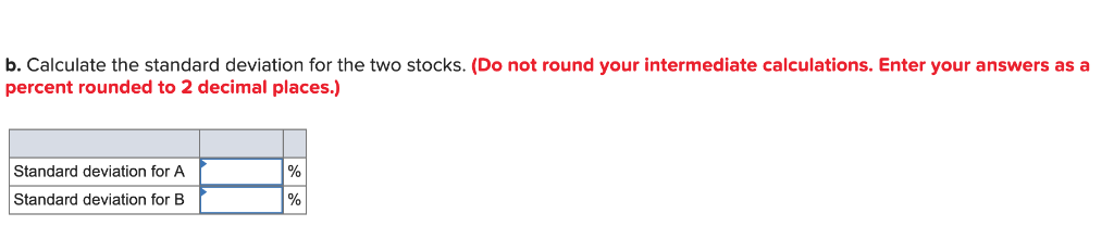 Solved Problem 11-8 Calculating Returns and Standard | Chegg.com Solved Problem 11-8 Calculating Returns and Standard | Chegg.com