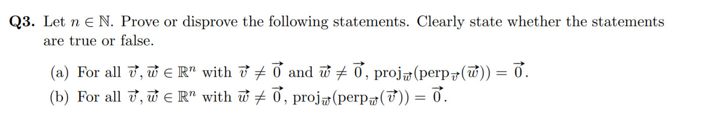 Solved Q3. Let n E N. Prove or disprove the following | Chegg.com
