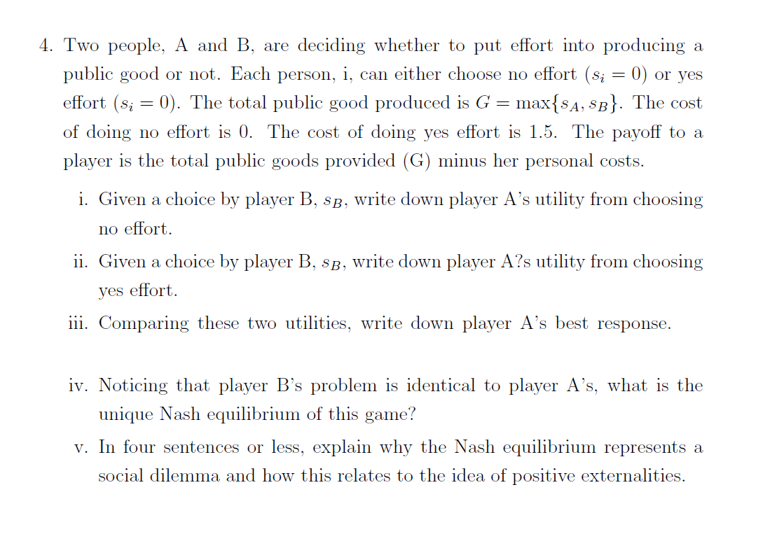 Solved 4. Two people, A and B, are deciding whether to put | Chegg.com