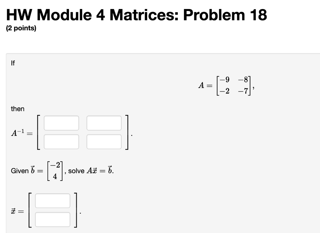 Solved HW Module 4 Matrices: Problem 18 (2 points) If | Chegg.com