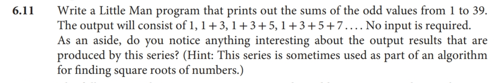 6.11 Write a Little Man program that prints out the | Chegg.com