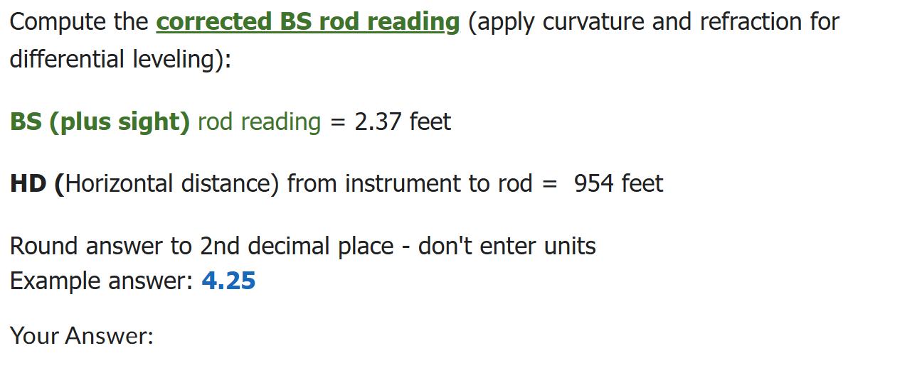 Solved Compute the corrected BS rod reading (apply curvature | Chegg.com