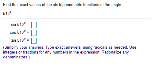 Solved Find the exact values of the six trigonometric | Chegg.com