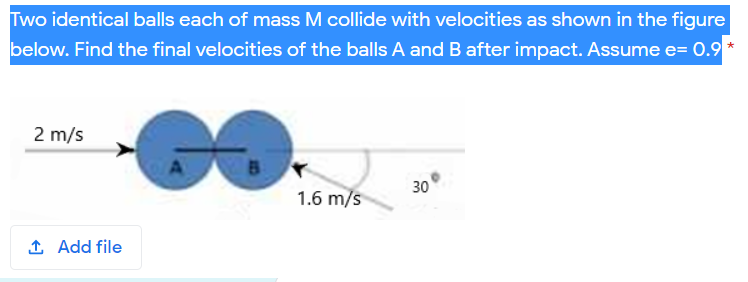 Solved Two identical balls each of mass M collide with | Chegg.com