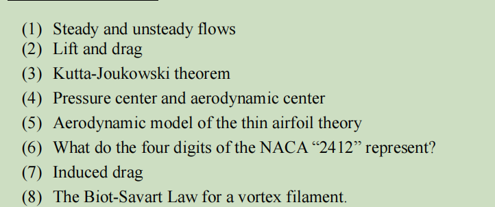 Solved (1) Steady and unsteady flows (2) Lift and drag (3) | Chegg.com