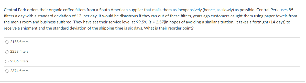 Solved Central Perk orders their organic coffee filters from | Chegg.com