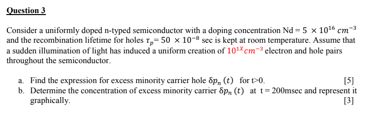 [solved] Consider A Uniformly Doped N Typed Semiconductor