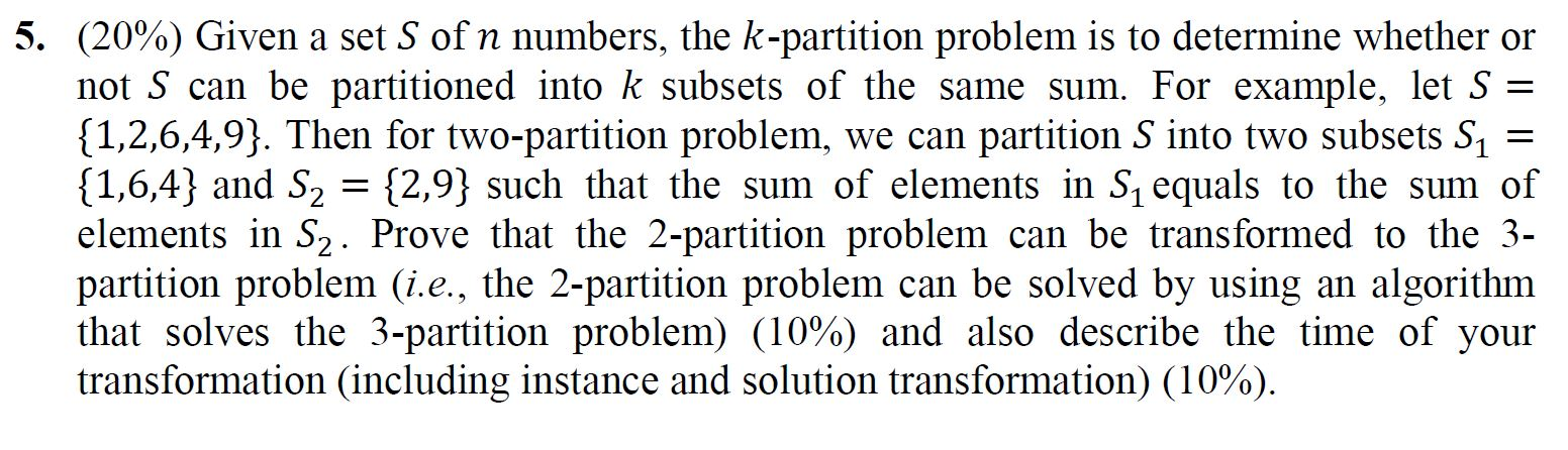 Solved 5. (20%) Given a set S of n numbers, the k-partition | Chegg.com