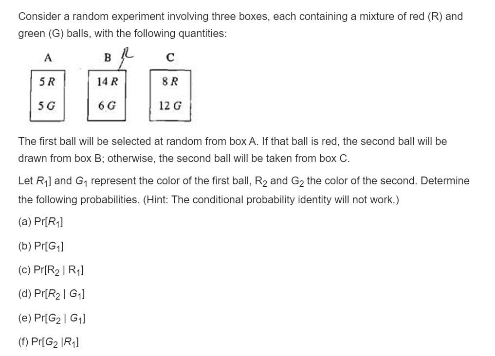 Solved Consider a random experiment involving three boxes, | Chegg.com