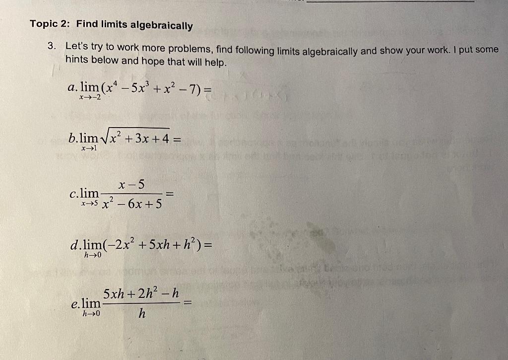 Solved Topic 2: Find limits algebraically 3. Let's try to | Chegg.com