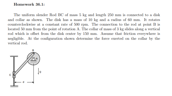 Solved Homework 36.1: The uniform slender Rod BC of mass 5 | Chegg.com