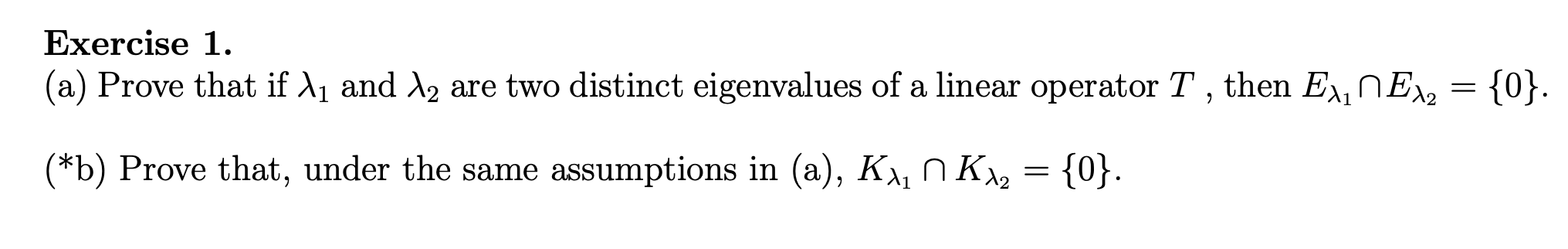 Exercise 1.(a) ﻿Prove that if λ1 ﻿and λ2 ﻿are two | Chegg.com