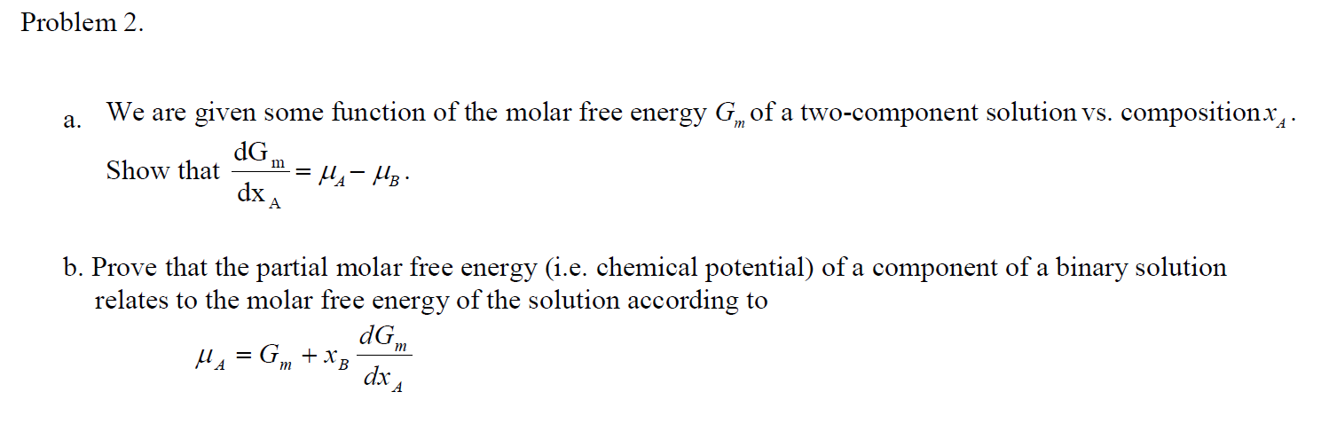 Solved a. We are given some function of the molar free | Chegg.com