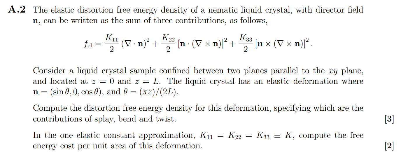 2 The elastic distortion free energy density of a | Chegg.com