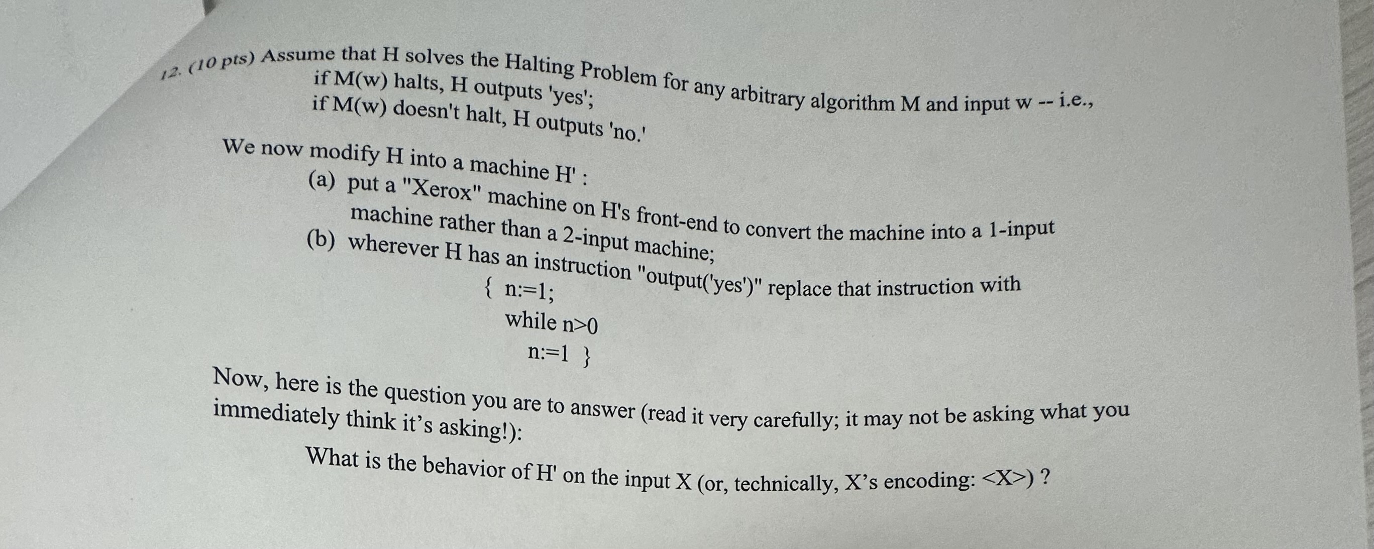 Solved (10 ﻿pts) ﻿Assume that H ﻿solves the Halting Problem | Chegg.com