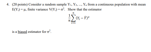 Solved 4. (20 points) Consider a random sample Y1,Y2,…,Yn | Chegg.com
