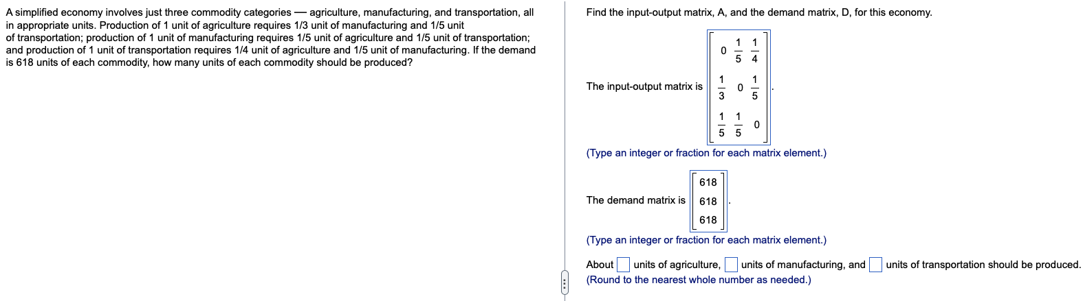 Solved (Type an integer or fraction for each matrix | Chegg.com