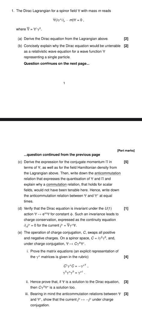Solved 1. The Dirac Lagrangian for a spinor field Ψ with | Chegg.com