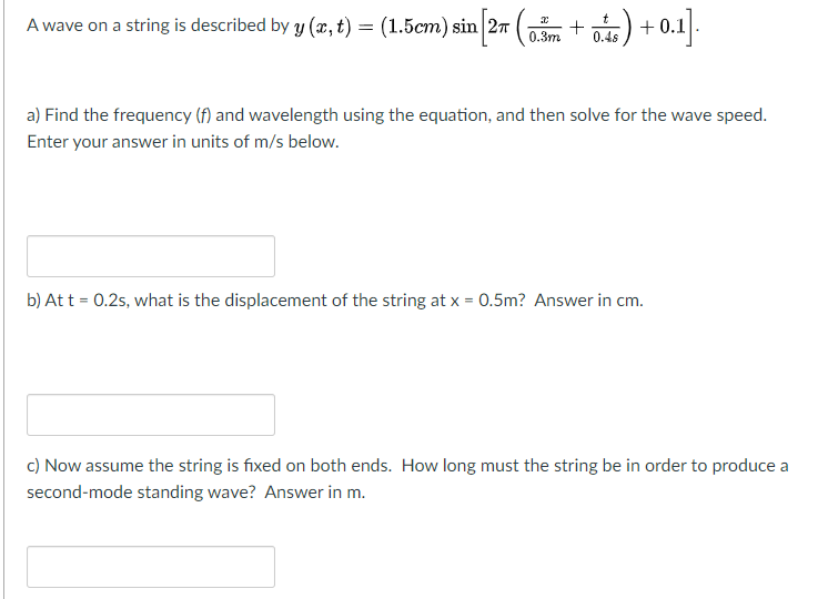 Solved A wave on a string is described by y (x, t) = (1.5cm) | Chegg.com