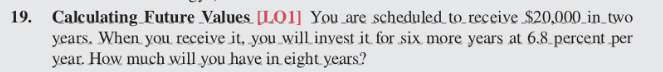 Solved 19. Calculating Future Values. [L01] You are | Chegg.com