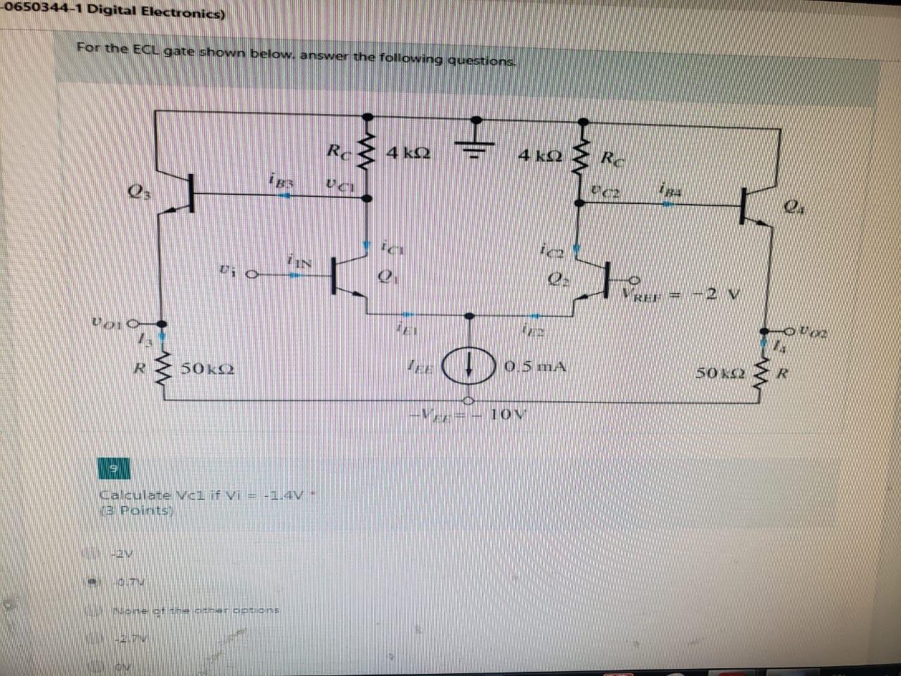 Solved _0650344-1 Digital Electronics) For the ECL gate | Chegg.com