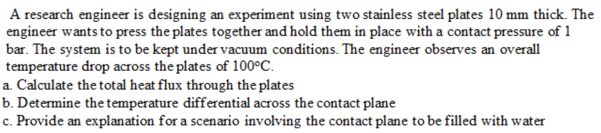 Solved A research engineer is designing an experiment using | Chegg.com
