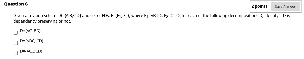 Solved Question 6 2 points Save Answer Given a relation | Chegg.com