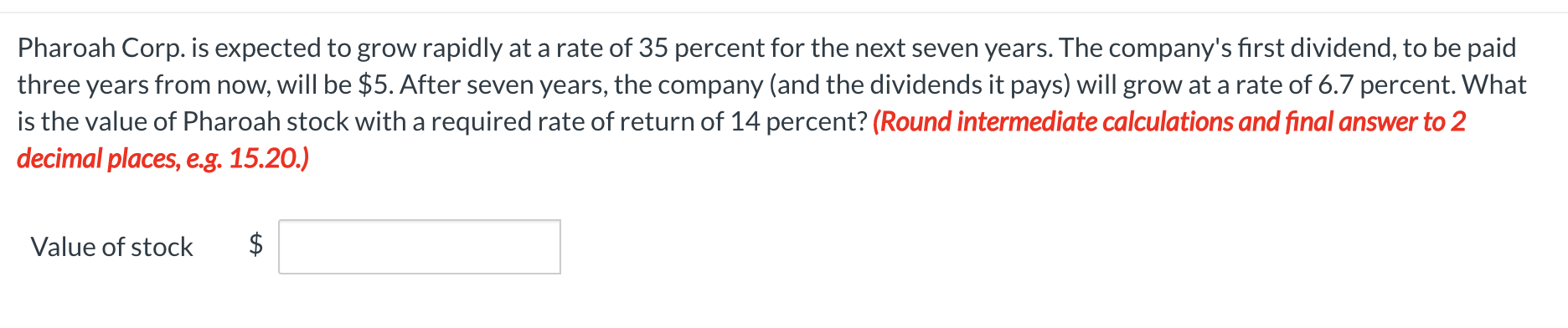 Solved Pharoah Corp. is expected to grow rapidly at a rate | Chegg.com