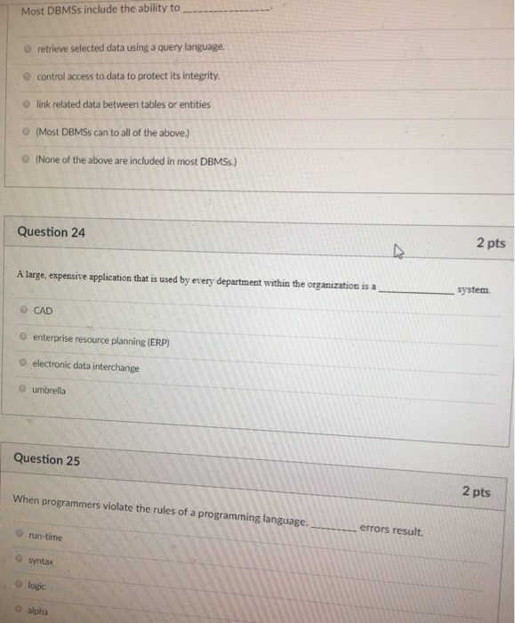 Solved Most Dbmss Include The Ability To O Retrieve Selected
