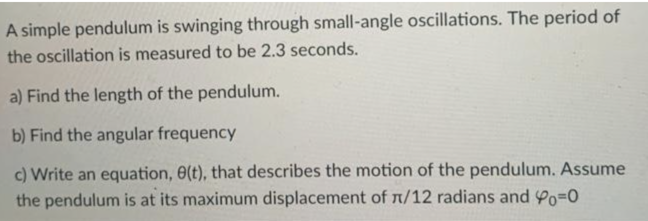 Solved A simple pendulum is swinging through small-angle | Chegg.com