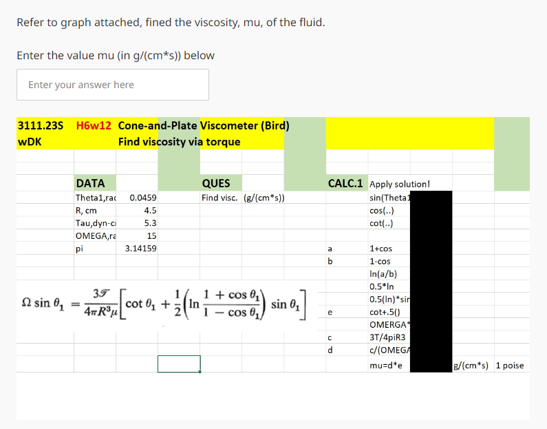 Refer to graph attached, fined the viscosity, mu, of | Chegg.com