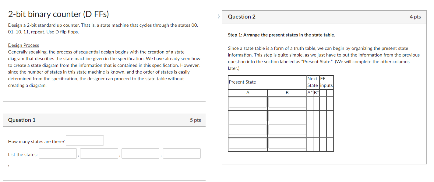 Solved 2-bit binary counter (D FFs) Question 2 4 pts Design | Chegg.com