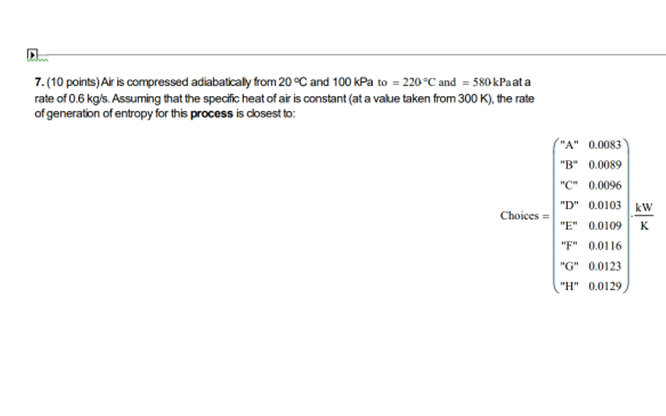 Solved 7.(10 points) Air is compressed adiabatically from 20 | Chegg.com