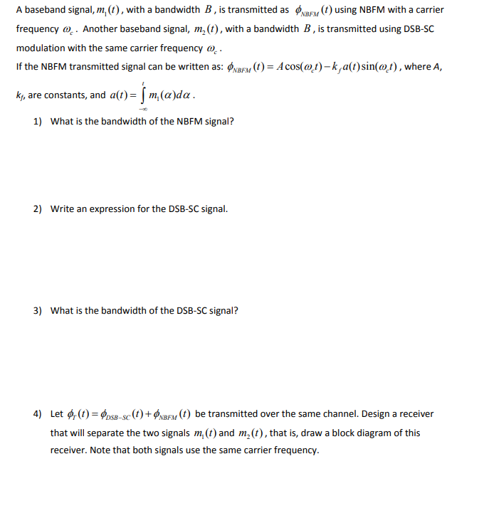 Solved A baseband signal, m(t), with a bandwidth B, is | Chegg.com