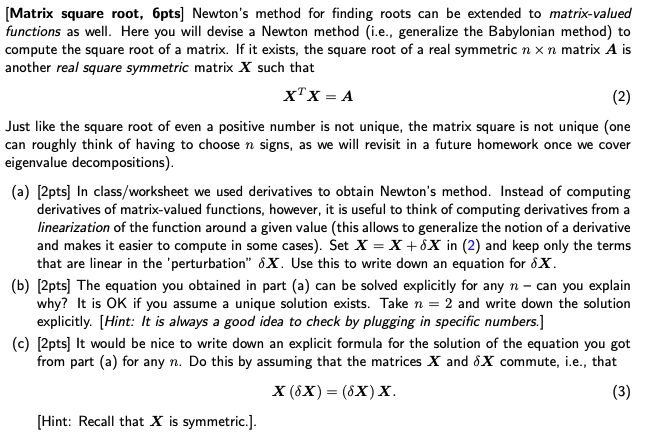 (2) [Matrix square root, 6pts] Newton's method for | Chegg.com