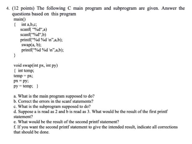 Solved 4. (12 points) The following C main program and | Chegg.com