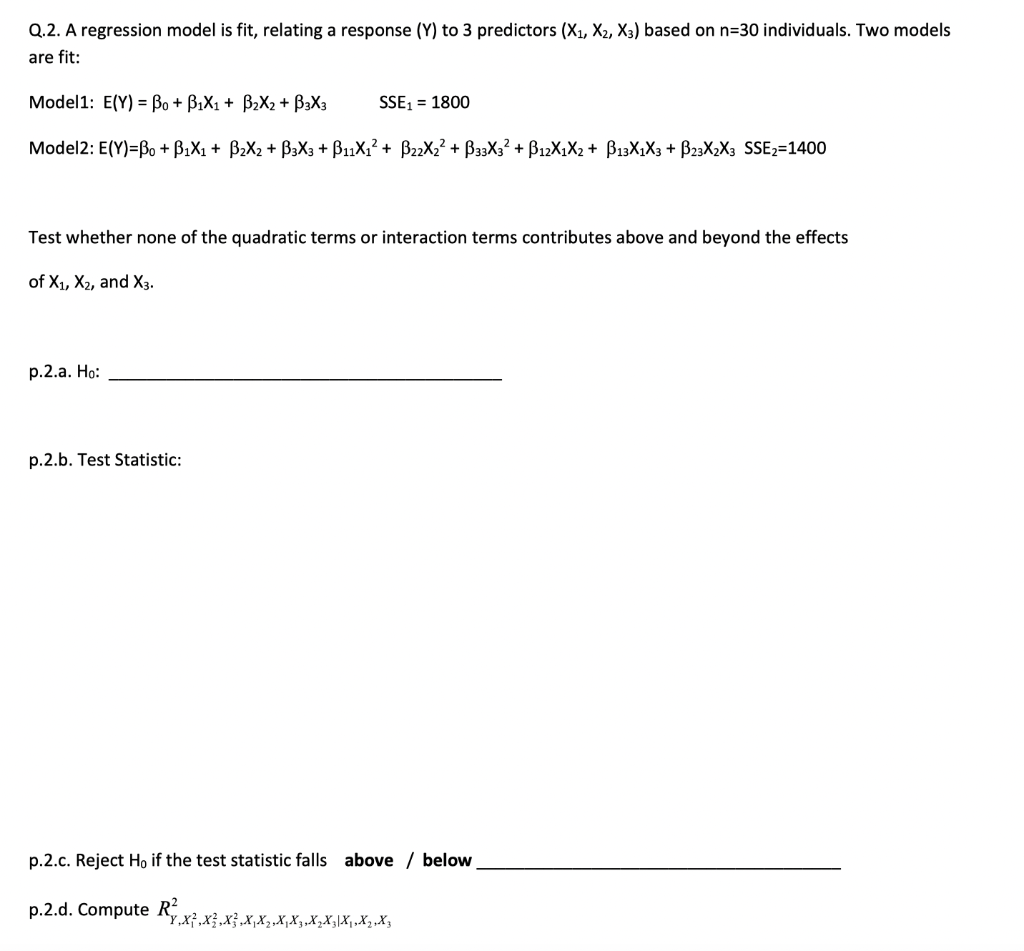 Solved Q.2. A regression model is fit, relating a response | Chegg.com