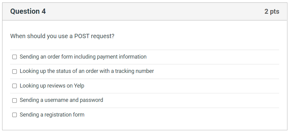 Solved When should you use a POST request? Sending an order | Chegg.com