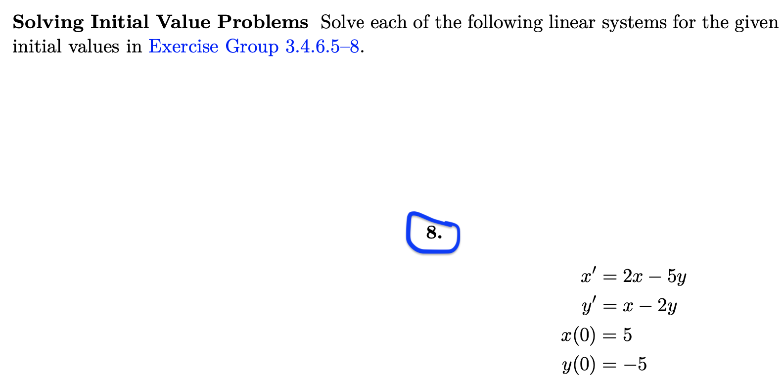 Solved Solving Initial Value Problems Solve Each Of The