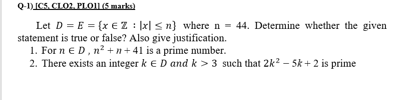Solved Q-1). [C5, CLO2, PLOII (5 marks) Let D = E = {x E Z : | Chegg.com