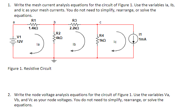 Solved 1. Write the mesh current analysis equations for the | Chegg.com