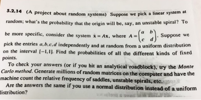 14 (A project about random systems) Suppose we pick a | Chegg.com