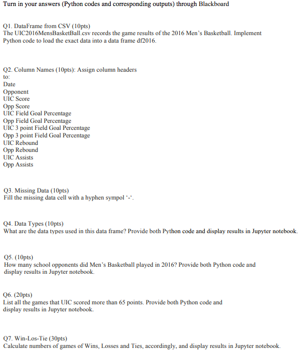 Turn in your answers (Python codes and corresponding | Chegg.com