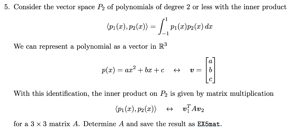 Solved 5. Consider the vector space P2 of polynomials of | Chegg.com