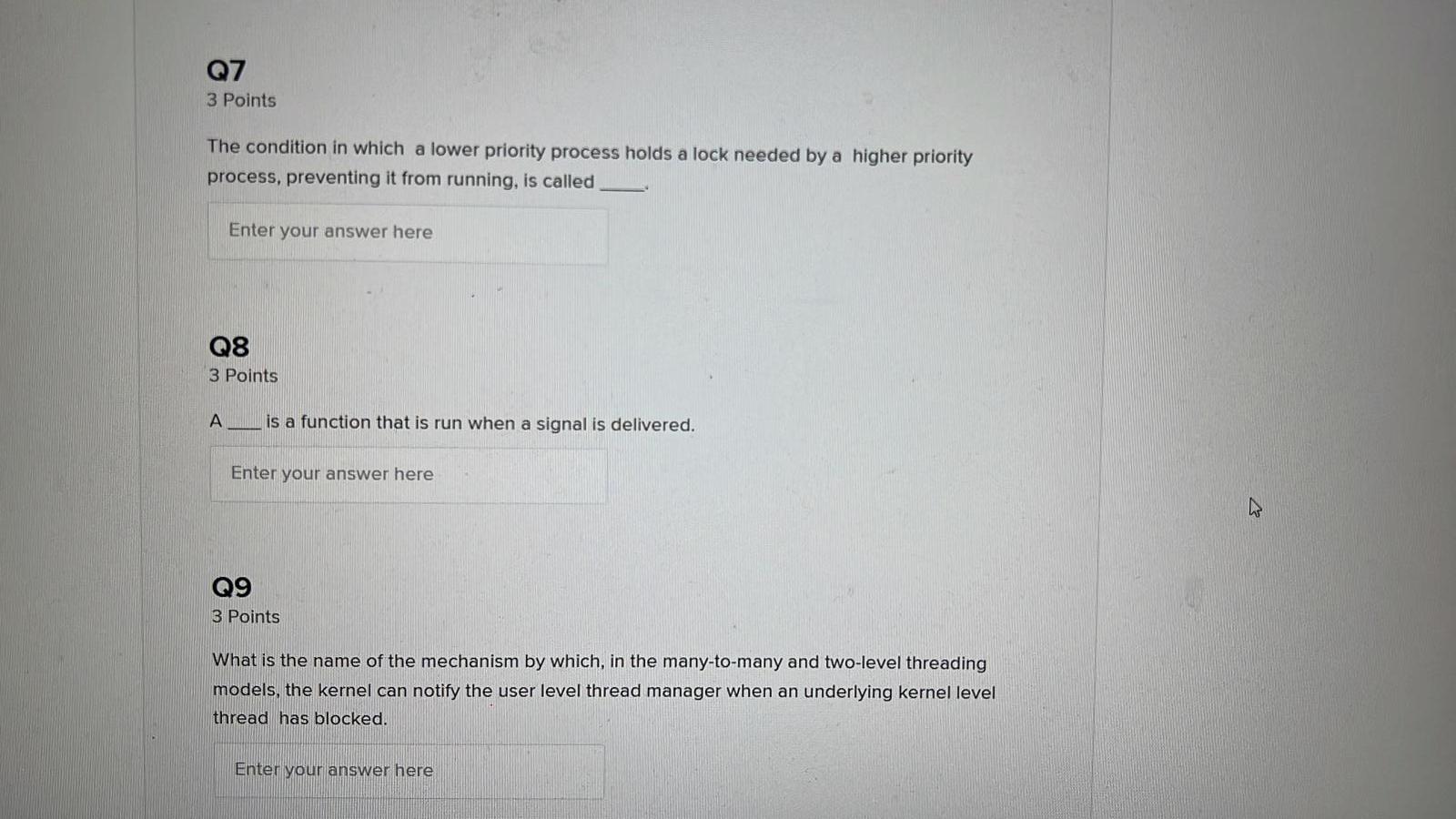 Solved Q7 3 Points The condition in which a lower priority | Chegg.com