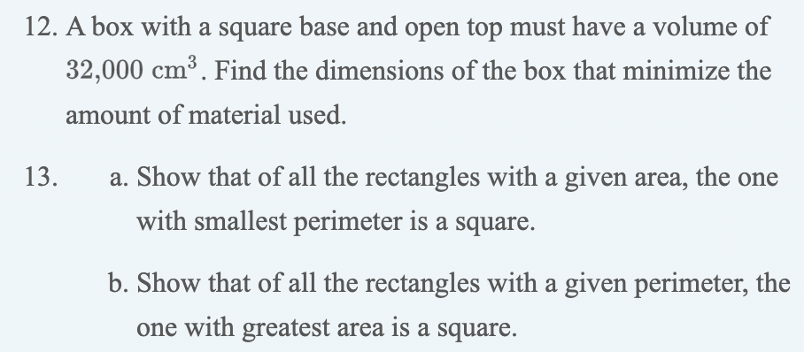 Solved 12. A box with a square base and open top must have a | Chegg.com