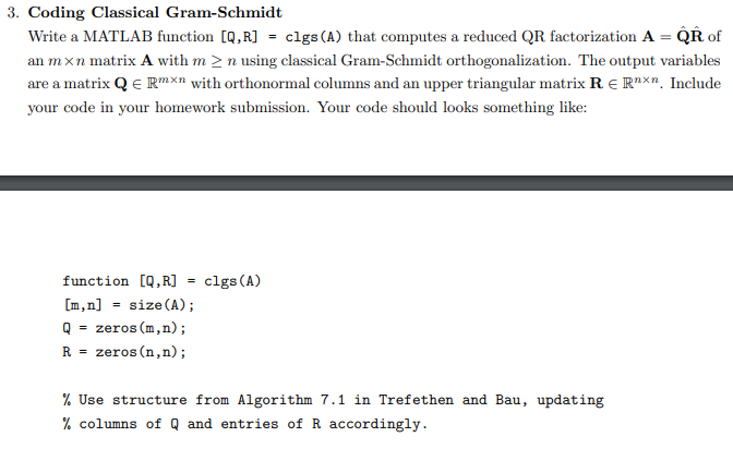 Solved 3. Coding Classical Gram-Schmidt Write a MATLAB | Chegg.com