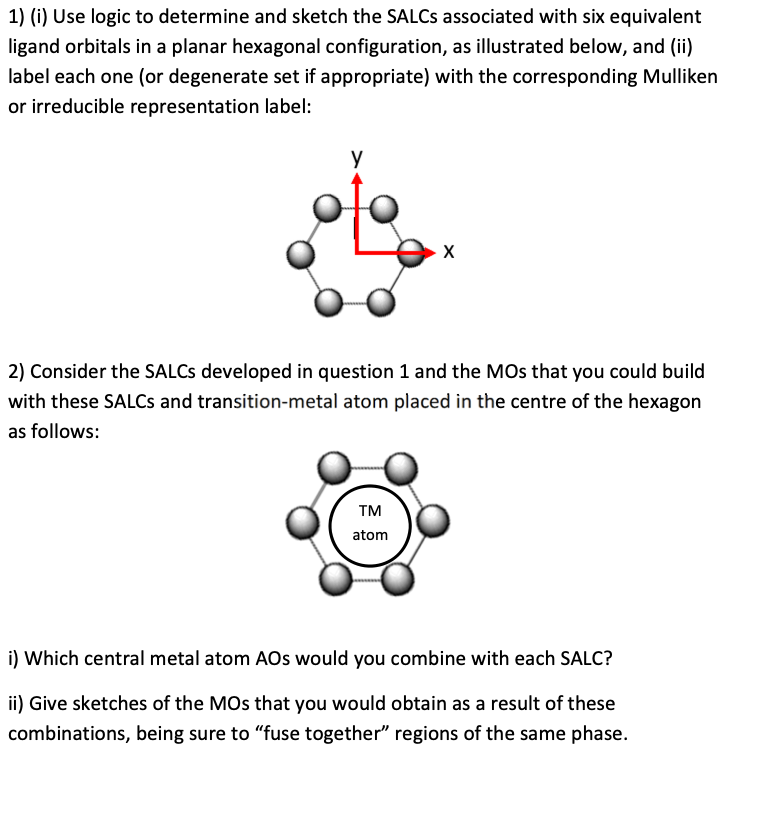 1) (i) Use logic to determine and sketch the SALCs | Chegg.com